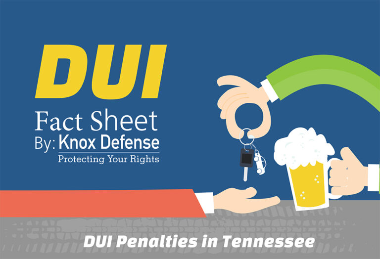 DUI Fact Sheet | Knox Defense
